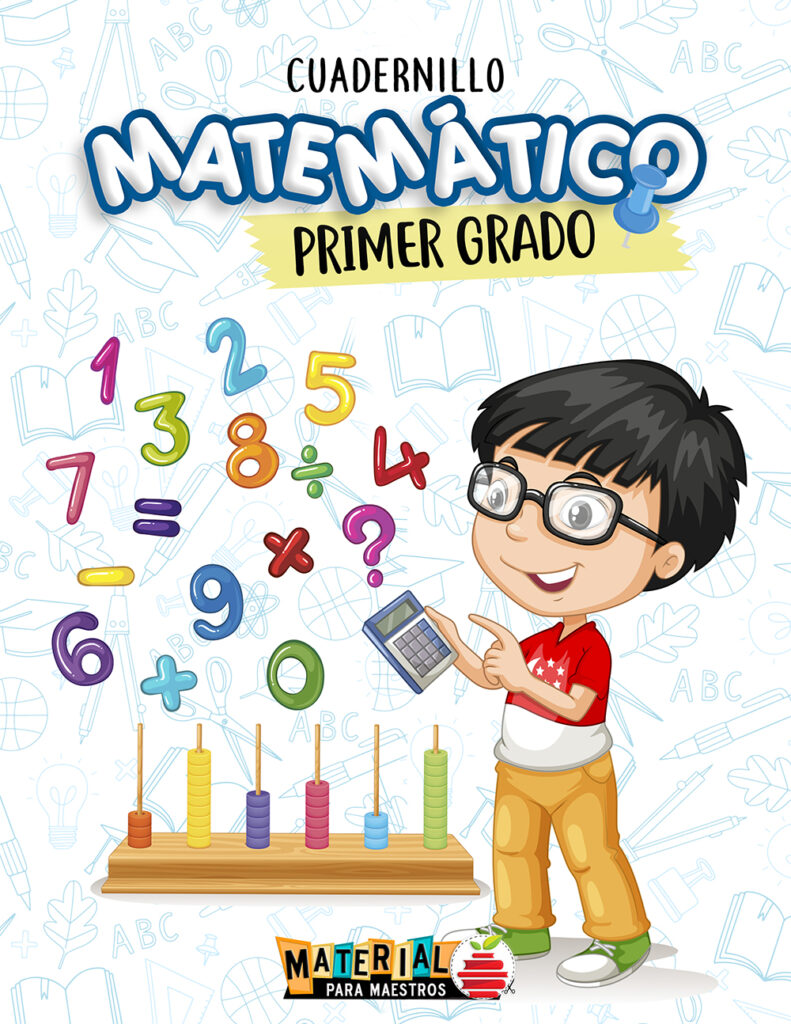 Cuadernillo matemático para primer grado - Material para Maestros