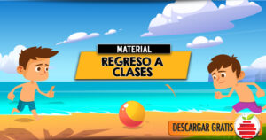 Actividades para el regreso a clases - Material para Maestros