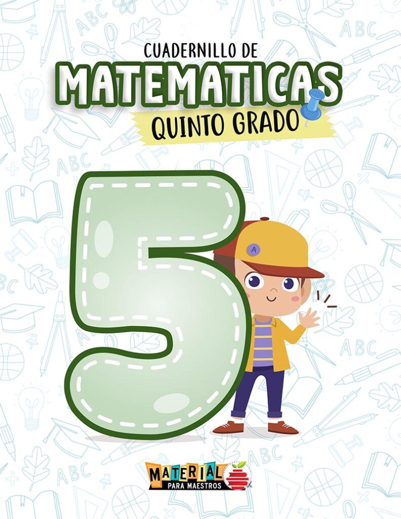 Cuadernillo matemático para quinto grado - Material para Maestros