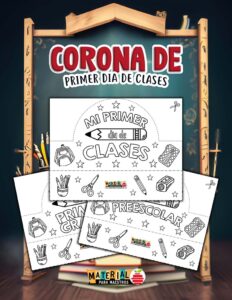 Corona de mi primer día de clases - Material para Maestros