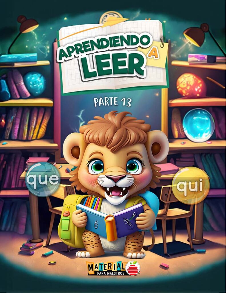 Aprendiendo a leer – 13 – Que, qui - Material para Maestros