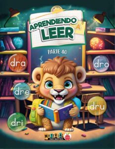 Aprendiendo a leer – 40 – Dra, dre, dri, dro, dru - Material para Maestros