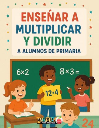 Cuadernillo para enseñar a multiplicar y dividir - Material para Maestros