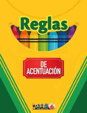 Reglas de acentuación con temática de Crayolas - Material para Maestros
