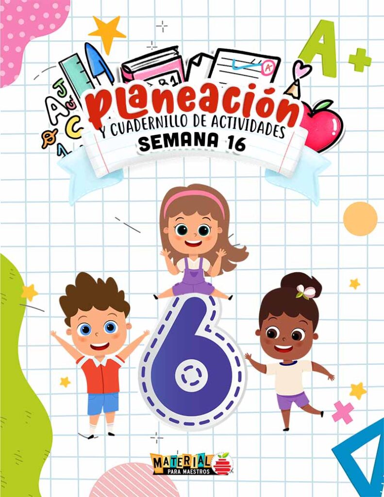 Planeación didáctica y cuadernillo de actividades – Semanas 16 | Sexto grado - Material para ...